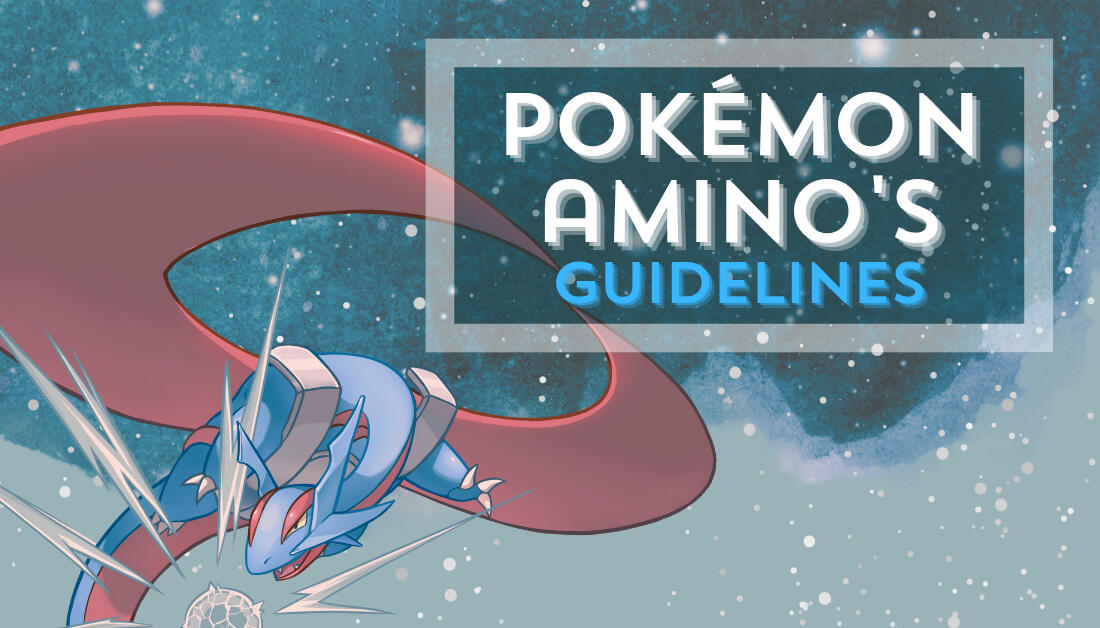 Pokémon Amino Guidelines